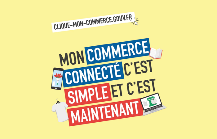 Mon commerce connecté, c'est simple et c'est maintenant ...